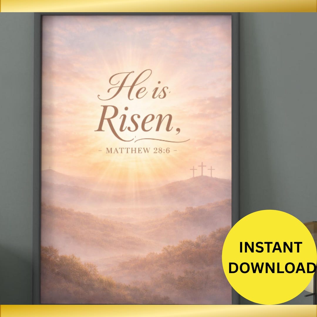 He is Risen Matthew 28:6 Christian Print | Sunrise Scripture Decor ...