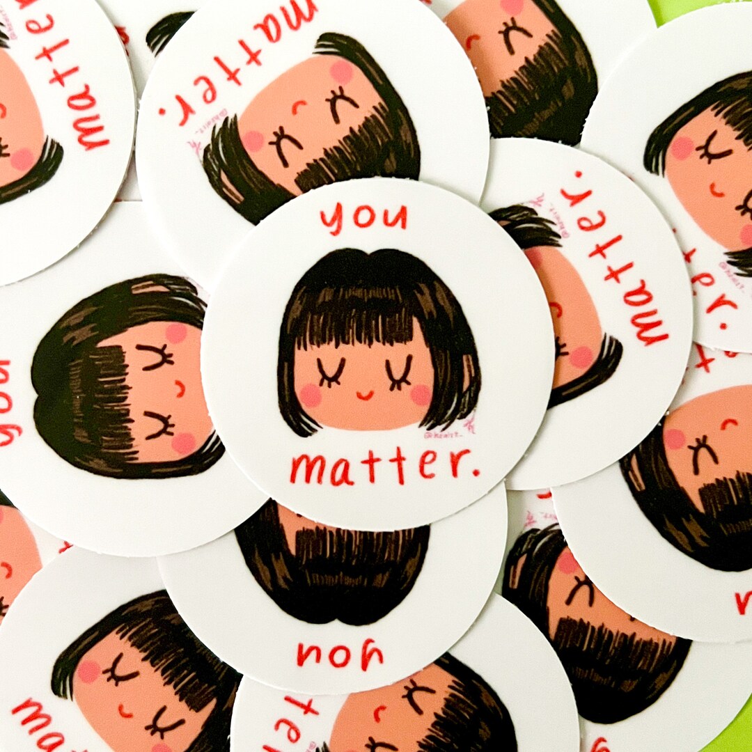 You Matter Sticker - Etsy