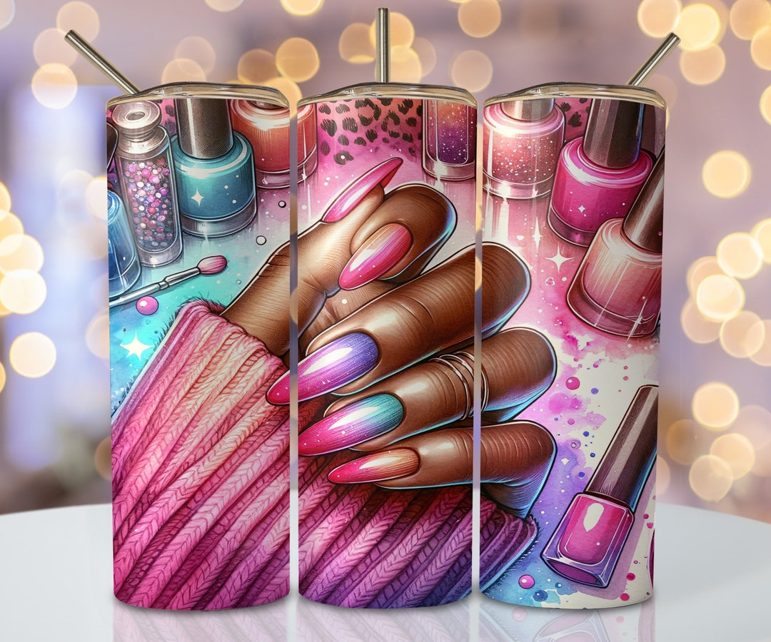 Nail Tech Tumbler Wrap, 20oz Skinny Sublimation Tumbler Design, Nail ...