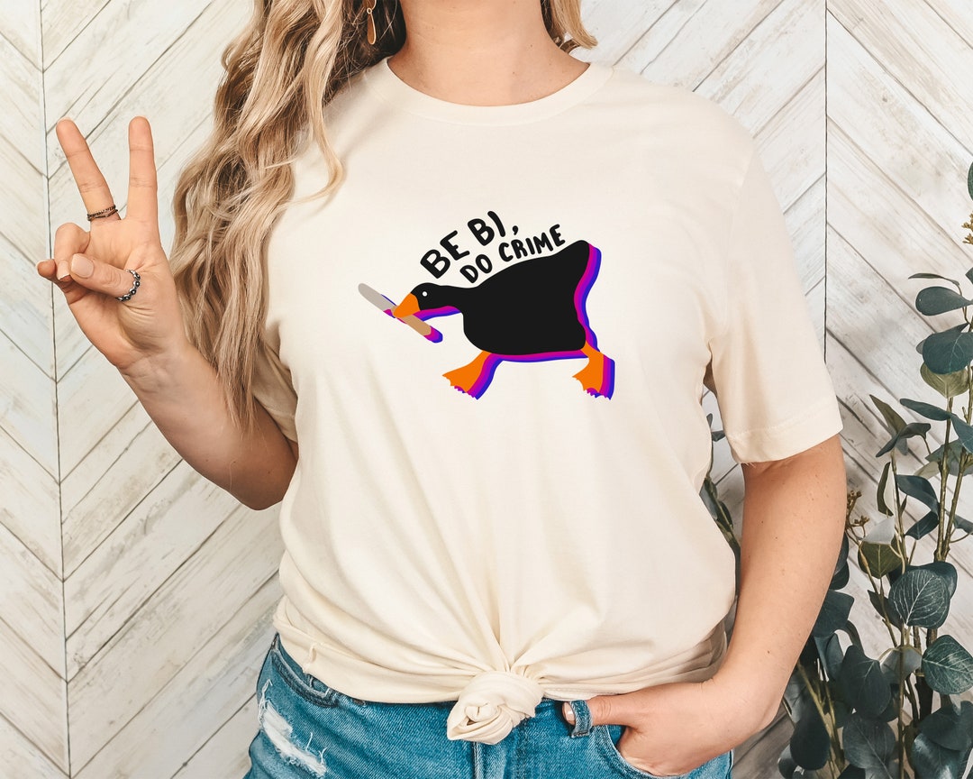Be Bisexual Do Crime T-shirt, Duck LGBT Shirt, LGBTQ Shirt, Bi Duck ...