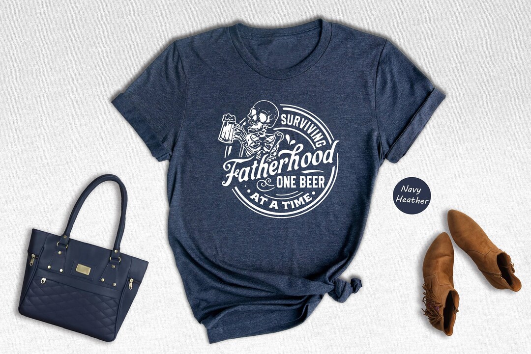Surviving Fatherhood One Beer at A Time Shirt, Funny Dad Shirt, Father ...