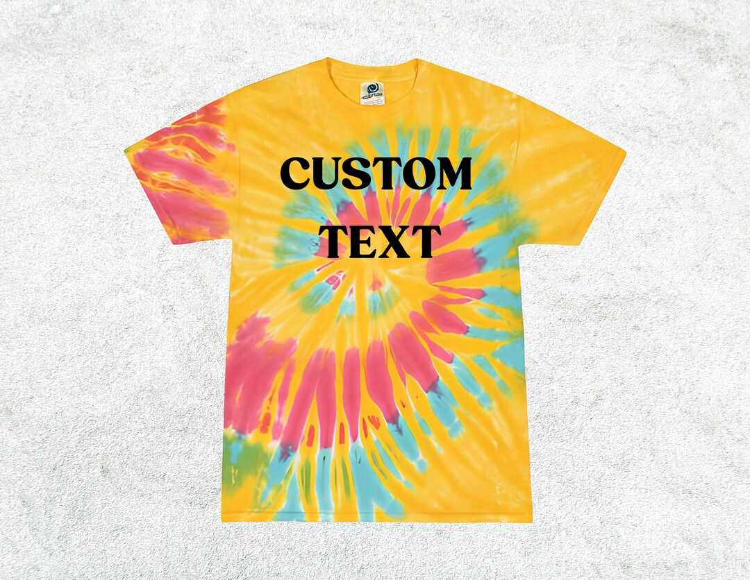 Personalized Tie Dye Shirt, Custom Text, Vibrant Colors - Etsy