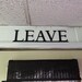 LEAVE Door Sign - Etsy