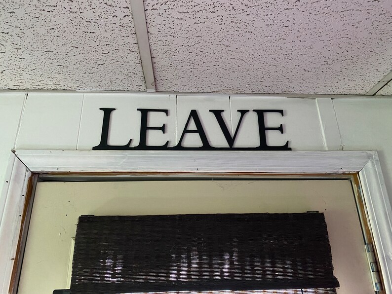LEAVE Door Sign - Etsy