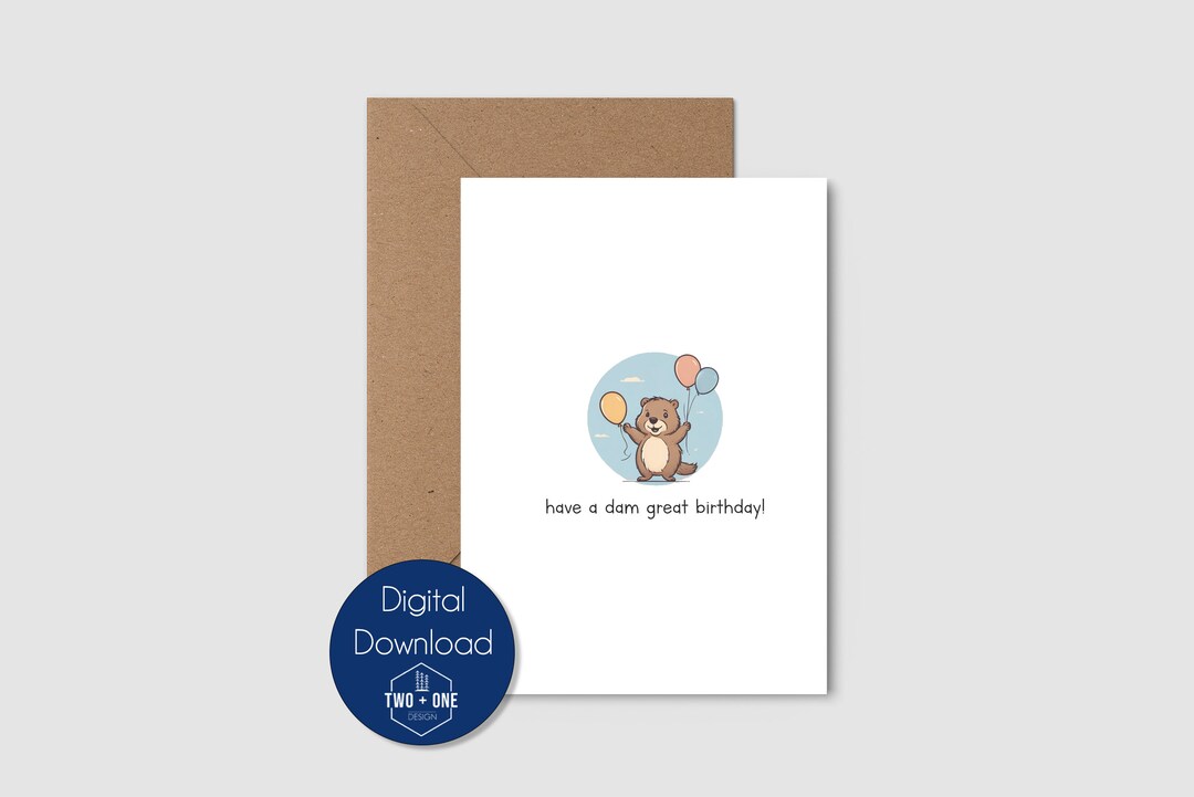 Happy Birthday Beaver - DIGITAL Download - Printable Card Birthday ...
