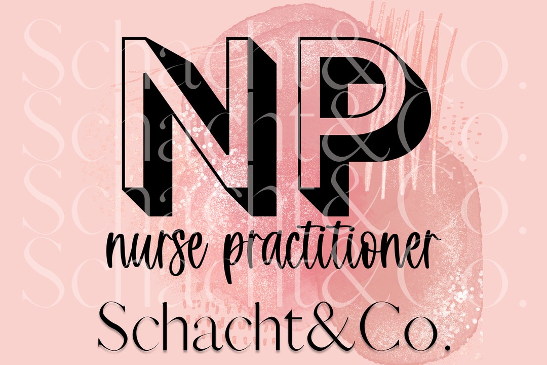 NP Nurse Practitioner SVG PNG Cricut Cut File Printable Personal ...