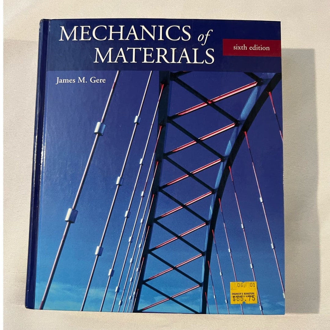 2004 Mechanics of Materials Sixth Edition James M Gere With Cd-rom Book ...