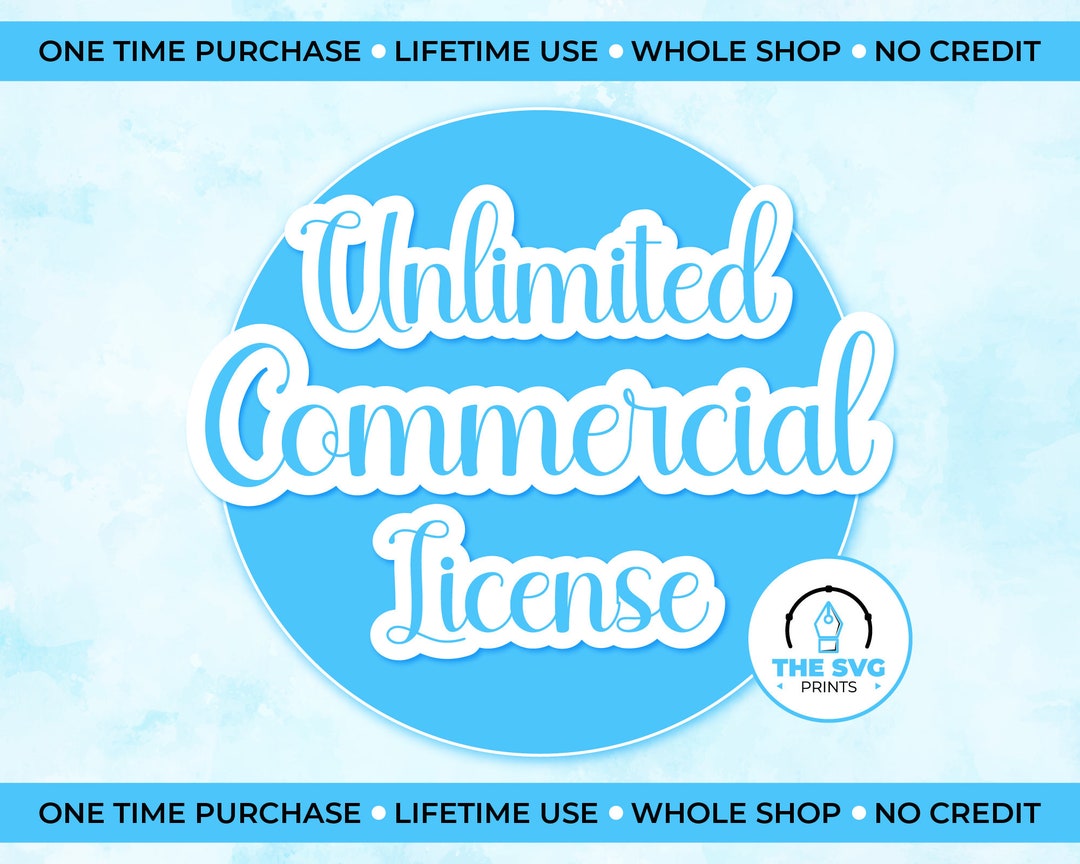 Unlimited Commercial License: Lifetime Use, No Credit Needed - Etsy