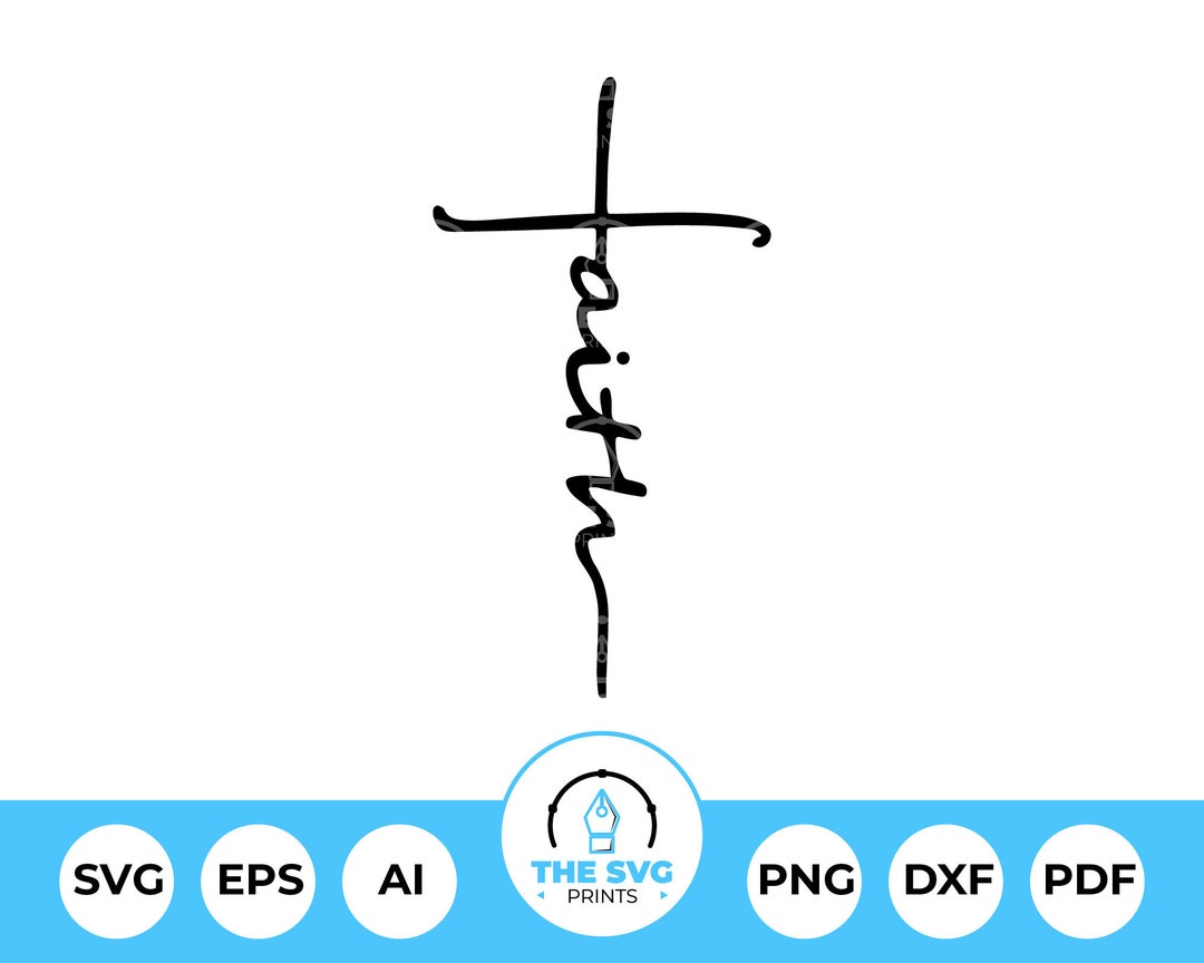 Faith Cross SVG Design, Faith Silhouette, Faith Cut File, Faith Clipart ...