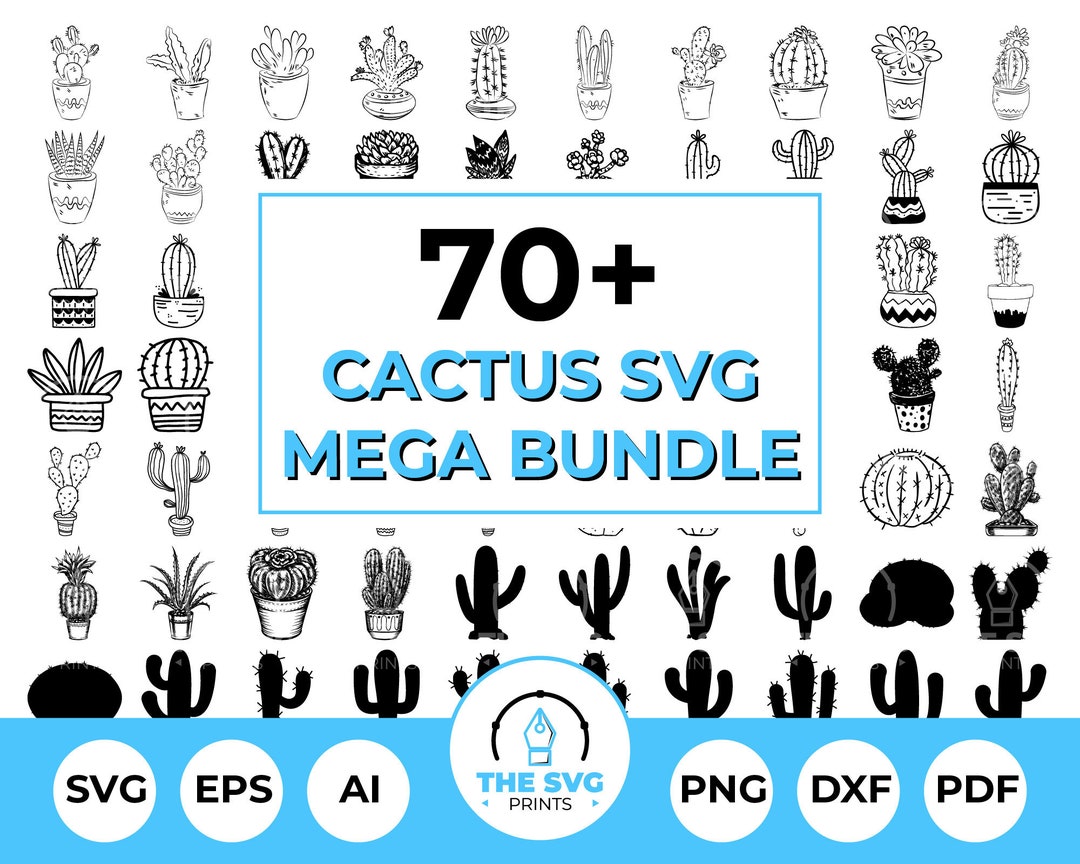 Cactus SVG Mega Bundle - 70+ Cactus Clipart, Succulent SVG Bundle ...