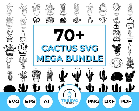 Cactus SVG Mega Bundle 70 Cactus Clipart Succulent SVG - Etsy