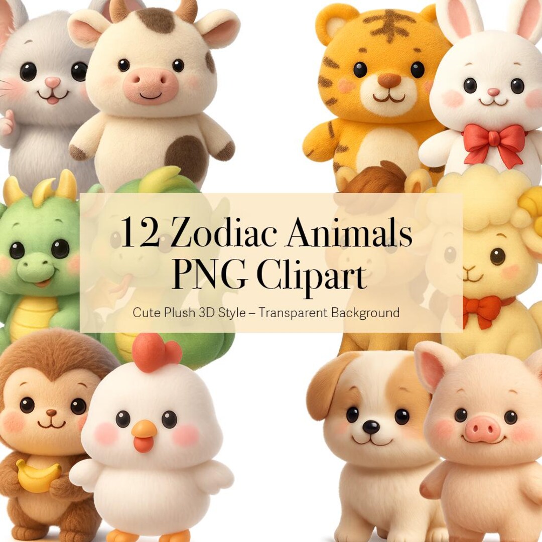 Chinese Zodiac Animals Clipart – 12 Cute Plush Pngs | Transparent ...