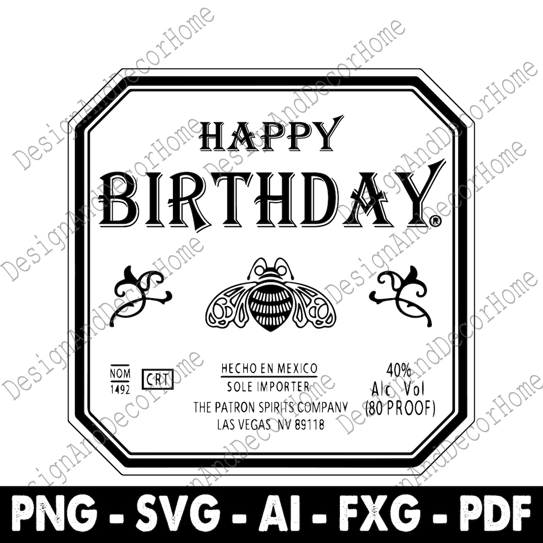 Birthday Tequila Svg, Drink Outdoors Flask Svg, Silver Patron SVG, Soy ...