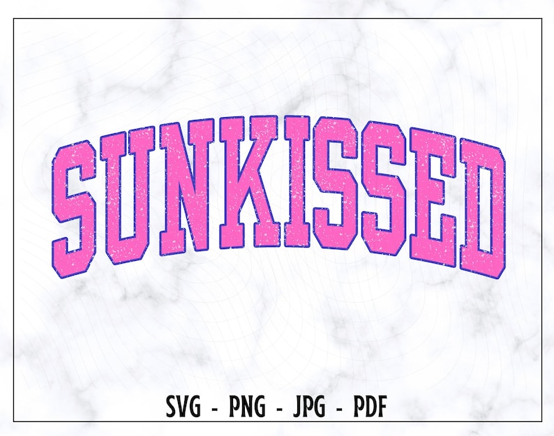 Sunkissed SVG, Sunkissed PNG, Sunkissed Shirt Svg, Summer Svg, Summer ...