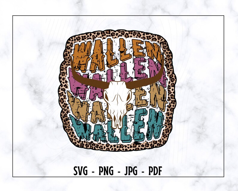 Wallen SVG PNG Wallen Bull Skull Svg Wallen Shirt Svg - Etsy