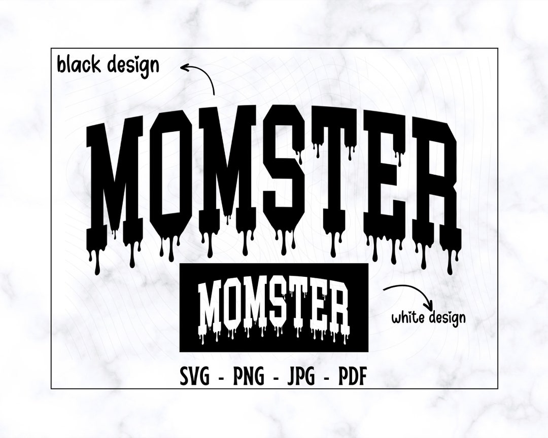Momster SVG, Momster PNG, Momster Shirt Svg, Halloween Svg, Halloween ...