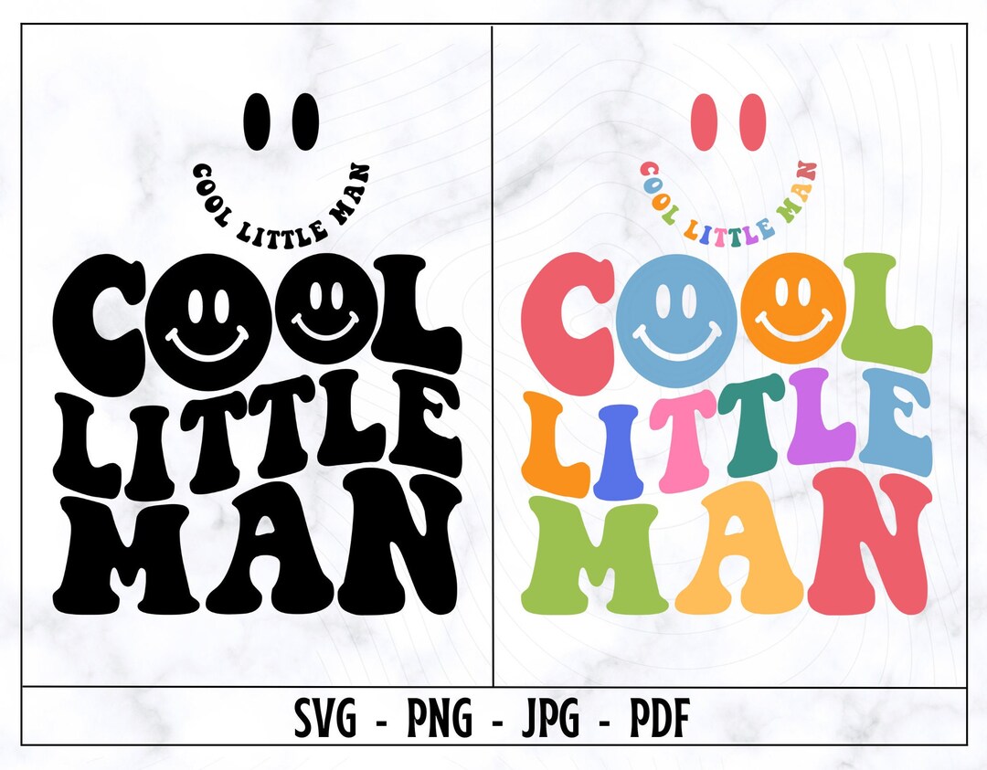 Cool Little Man SVG, Cool Little Man PNG, Kid Shirt Svg, Kiddo Shirt ...