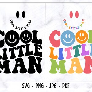 Cool Little Man SVG, Cool Little Man PNG, Kid Shirt Svg, Kiddo Shirt ...