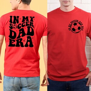 In My Soccer Dad Era SVG-PNG, Soccer Dad SVG, Dad Svg, Dad Shirt Svg ...