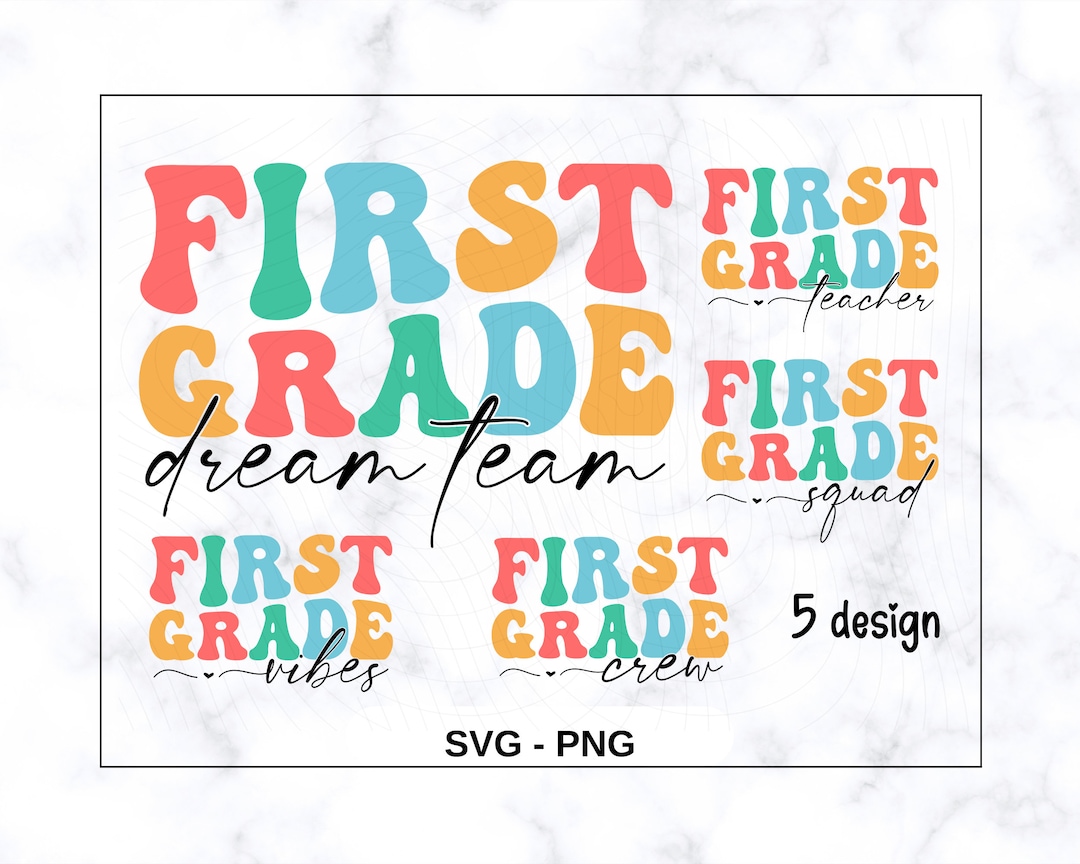 First Grade Bundle SVG-PNG, First Grade Dream Team Svg, First Grade ...