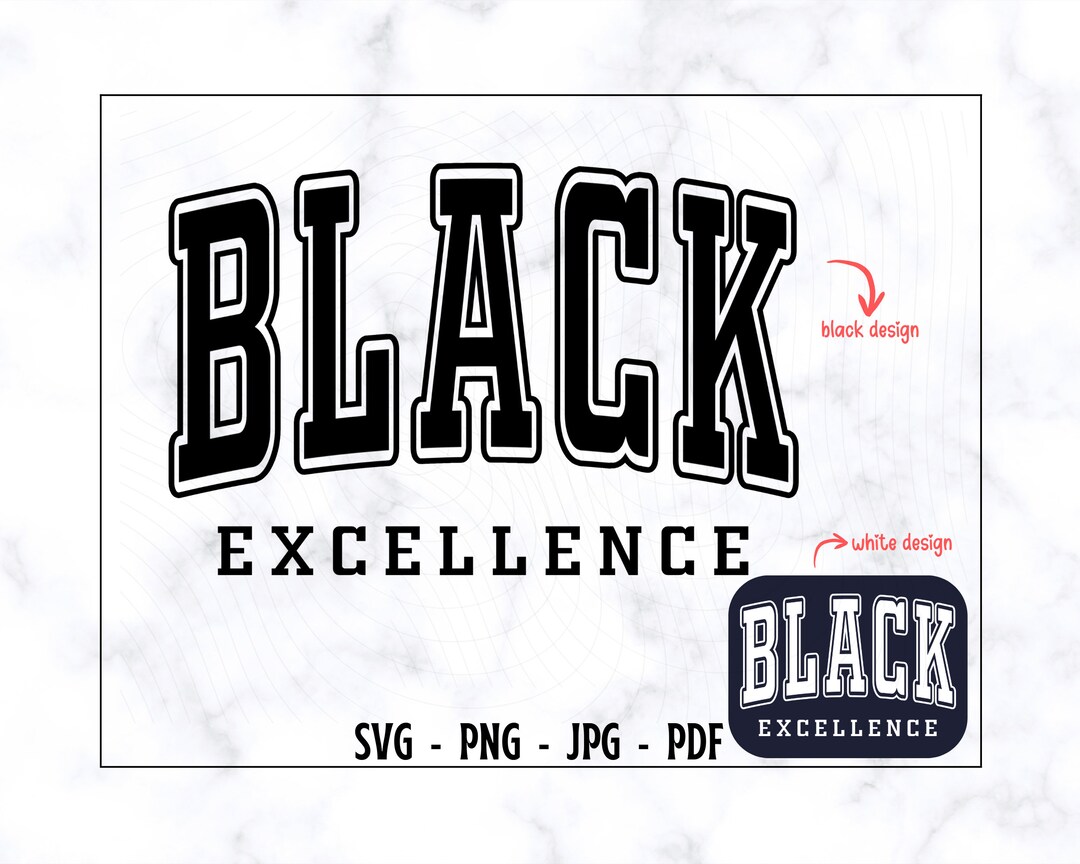 Black Excellence SVG-PNG, Black History Month SVG, Black Excellence ...