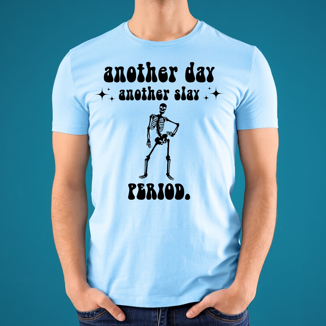 Another Day Another Slay Period. SVG PNG Funny Skeleton - Etsy