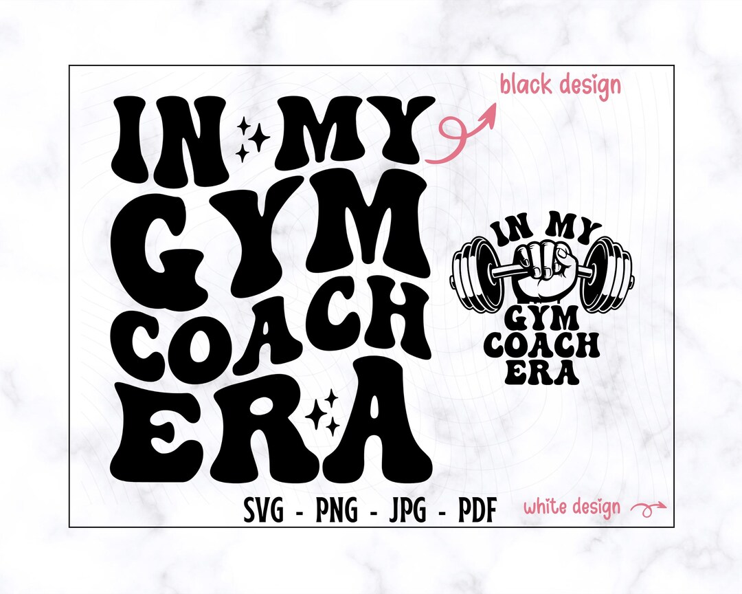 In My Gym Coach Era SVG-PNG, Fıtness Svg, Gymnastics Svg, Sports Svg ...