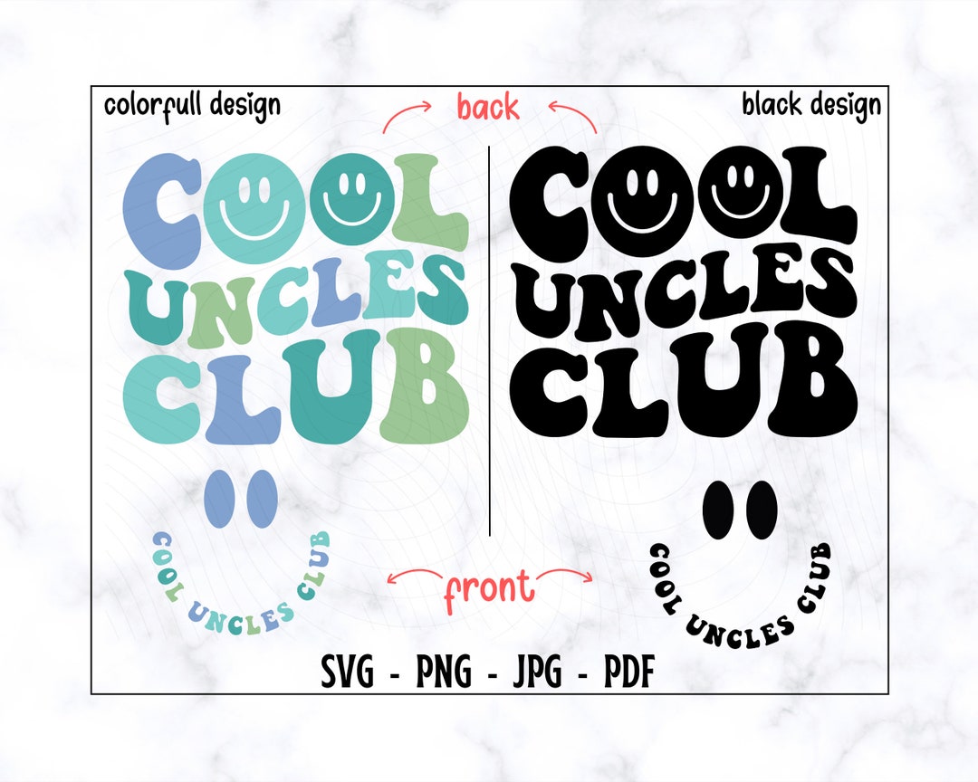 Cool Uncles Club SVG-PNG, Uncle Svg, Uncle Shirt Svg, Funny Uncle Svg ...
