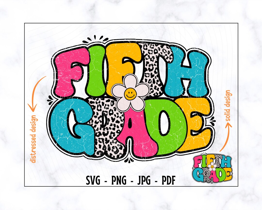 Fifth Grade SVG-PNG, Fifth Grade Shirt Svg, 5th Grade Svg, 5th Grade ...