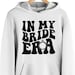 In My Bride Era SVG in My Bride Era PNG Bride SVG Bride - Etsy