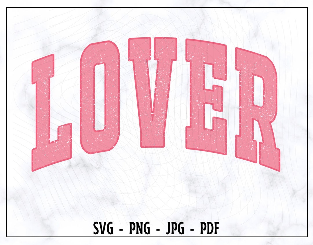Lover SVG, Lover PNG, Love SVG, Love Png, Valentine's Day Svg ...