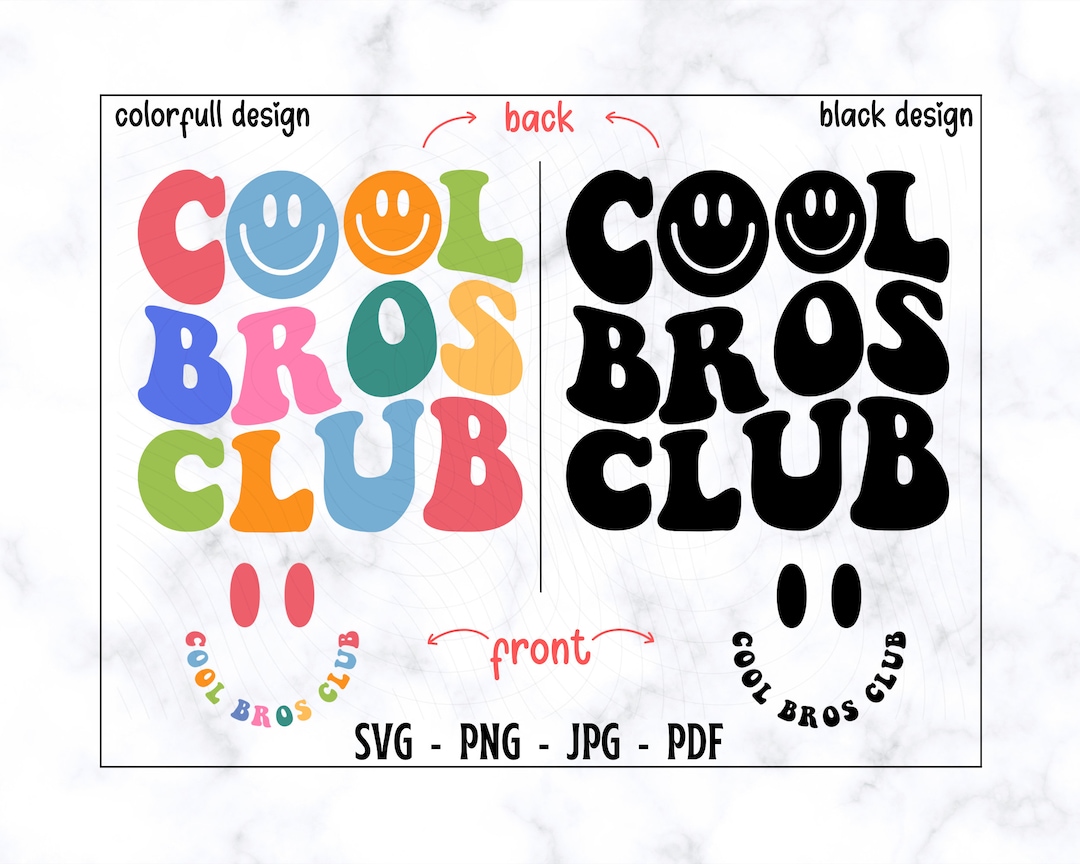 Cool Bros Club SVG, Cool Bros Club PNG, Bros Svg, Bro Svg, Bros Shirt ...
