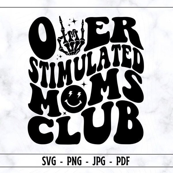 Over Stimulated Moms Club Svg - Etsy