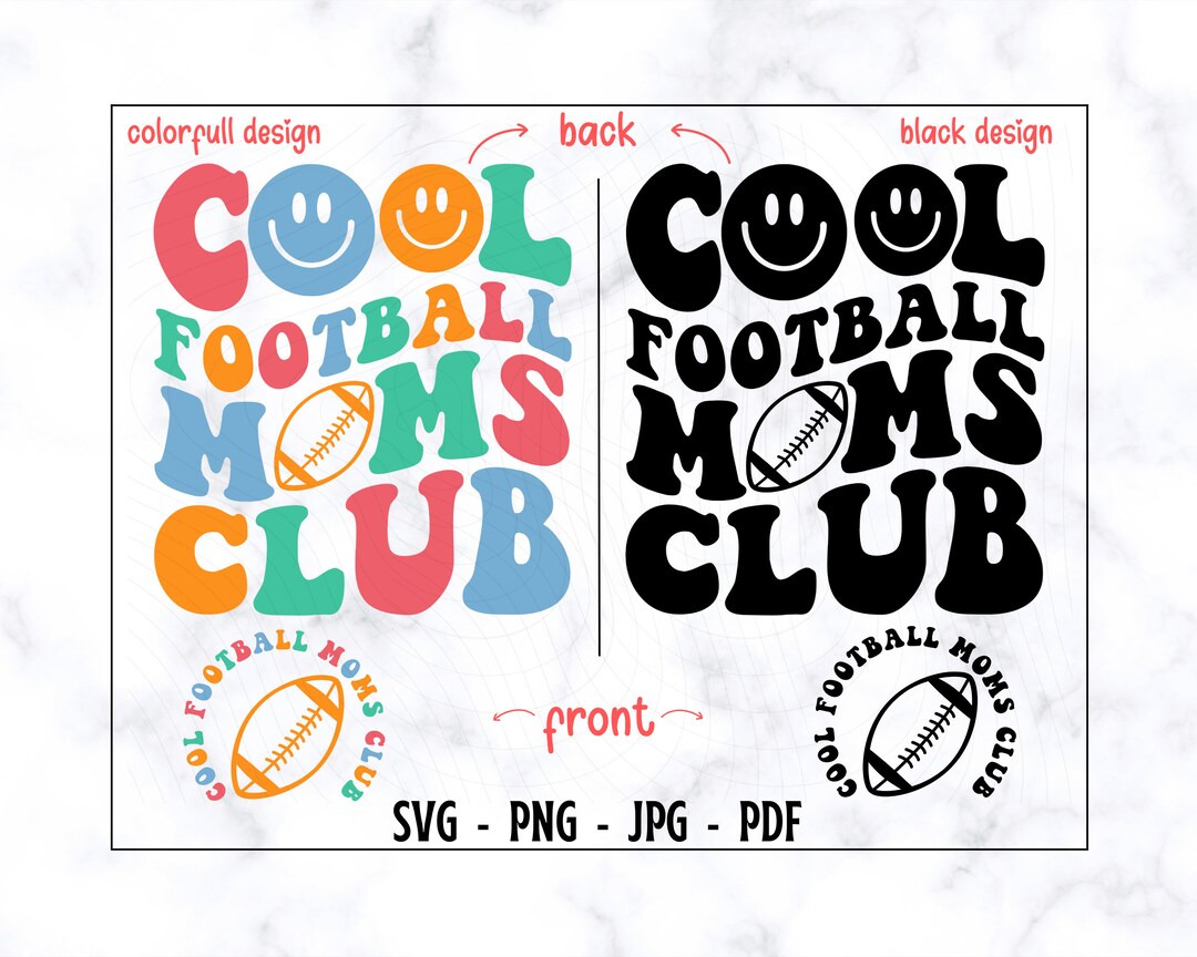 Cool Football Moms Club SVG-PNG, Football Mom Svg, Football Mom Shirt ...