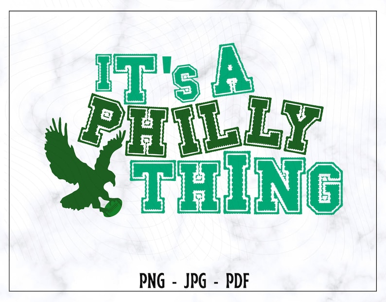 It's A Philly Thing PNG, It's A Philly Thing Shirt, Philadelphia ...