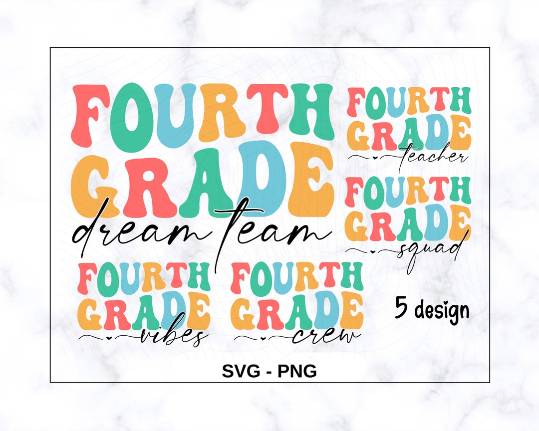Fourth Grade Bundle SVG-PNG, Fourth Grade Vibes SVG, Fourth Grade ...