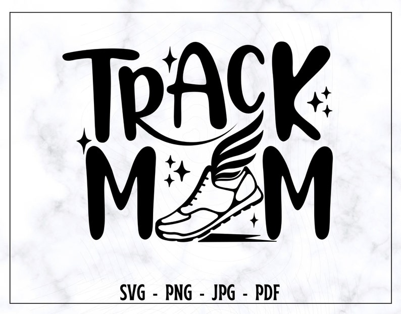 Track Mom SVG, Track Mom PNG, Mom Svg, Mom Shirt Svg, Mama Svg, Sport ...