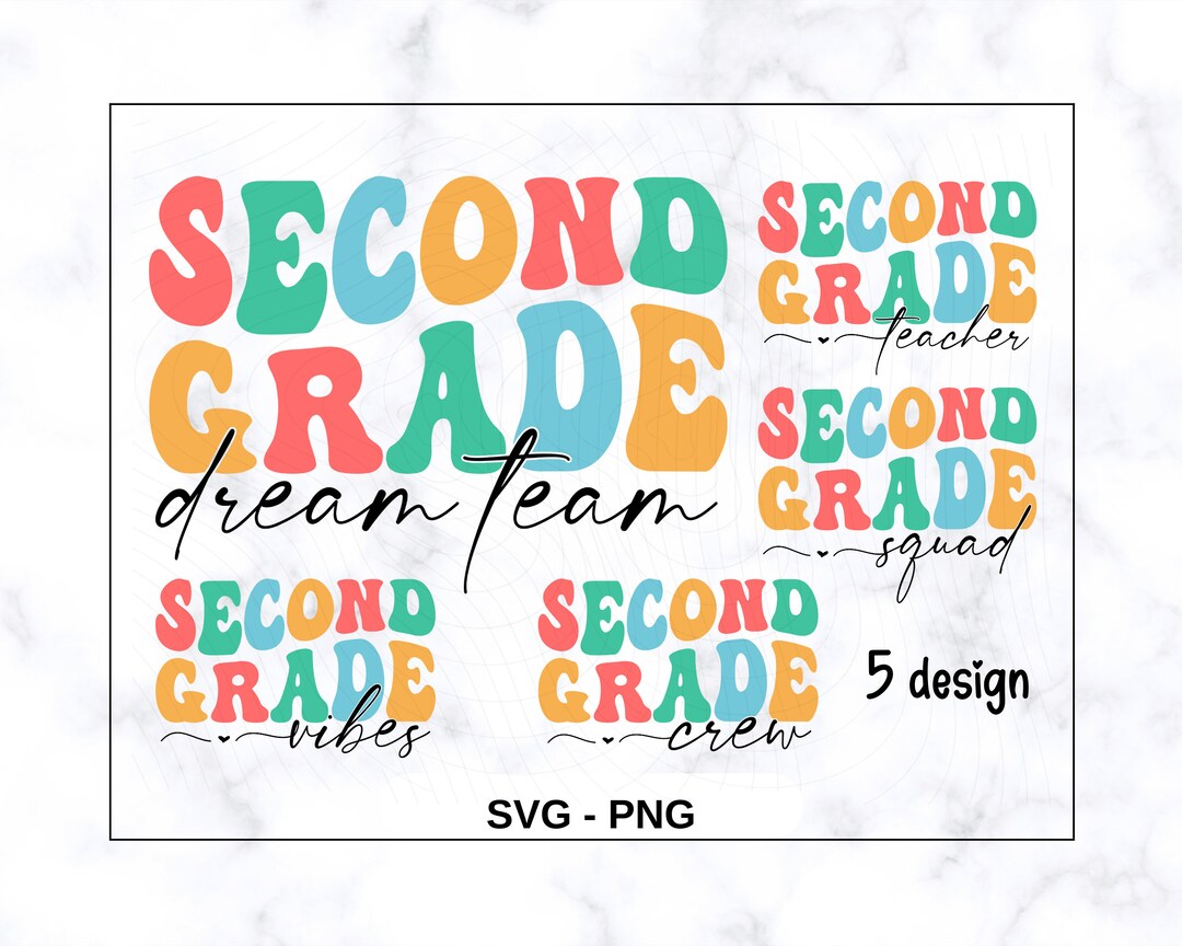 Second Grade Bundle SVG-PNG, Second Grade Vibes, Second Grade Dream ...