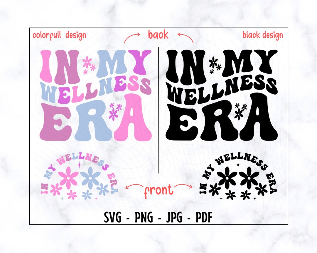 In My Wellness Era SVG-PNG, Wellness Svg, Wellness Shirt Svg ...