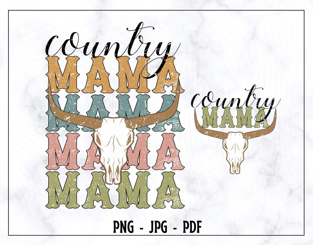 Country Mama PNG, Country Mama Shirt PNG, Mama PNG, Funny Mom Shirt Png ...