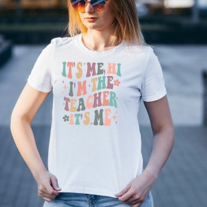 It's Me,hi I'm the Teacher It's Me SVG-PNG, Teacher Svg, Teacher Shirt ...