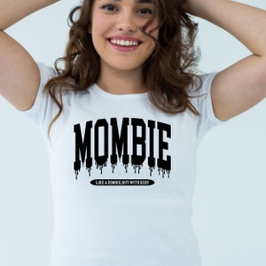 Mombie SVG, Mombie PNG, Mombie Shirt SVG, Funny Mom Shirt Svg, Mom Svg ...