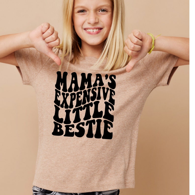 Mama's Expensive Little Bestie SVG,PNG, Kids Shirt SVG, Kid Svg, Trendy ...