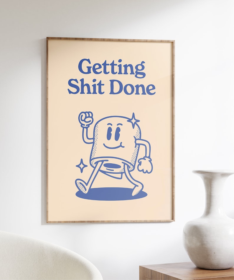 Getting Shit Done Print Retro Motivation Print Downloadable - Etsy