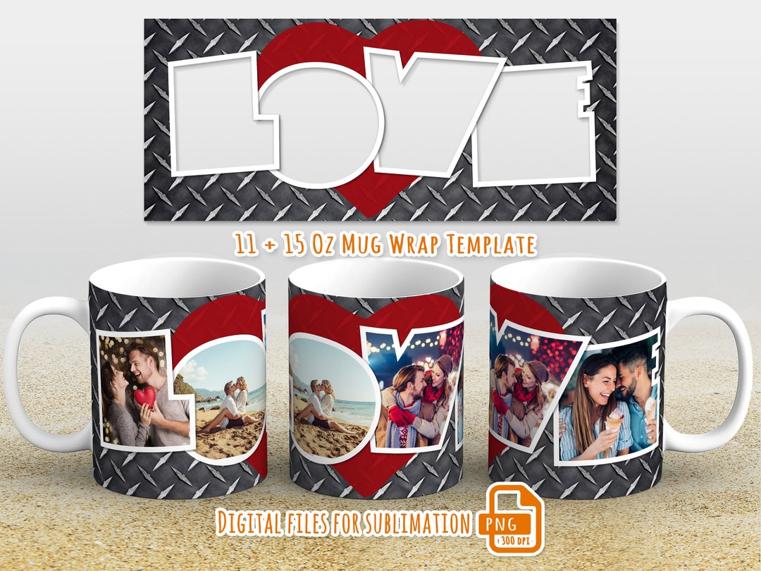 Love Photo Mug Wrap Png for 4 Picture, Mug Template for Sublimation 11 ...