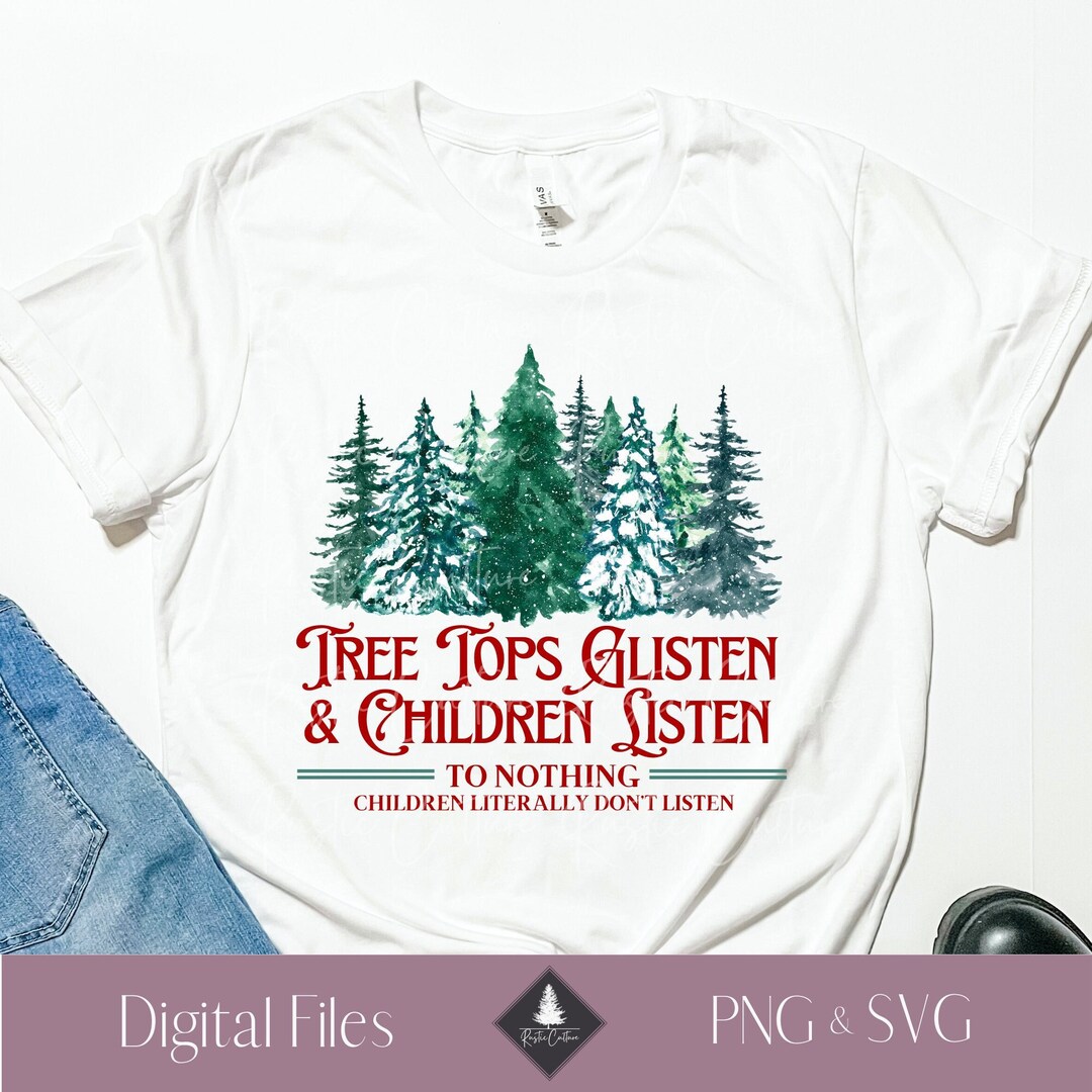 Funny Christmas Tree Shirt Design: 'tree Tops Glisten' (PNG, SVG) - Etsy