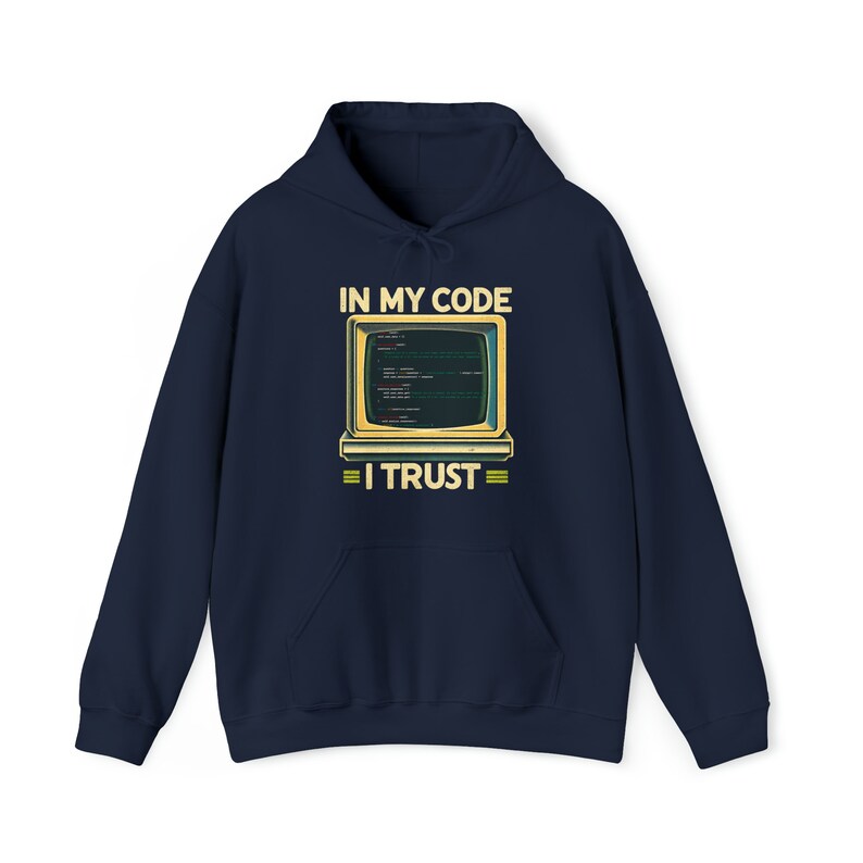Retro Style Hoodie for Computer Scientists and Programmers: "in My Code I Trust" With Unique ...