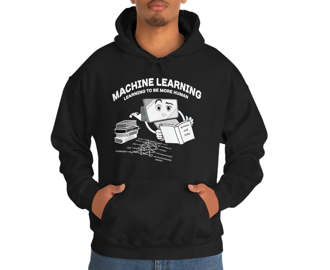 Machine Learning Hoodie | Scientist Gift | Programmer Gift | EM ...