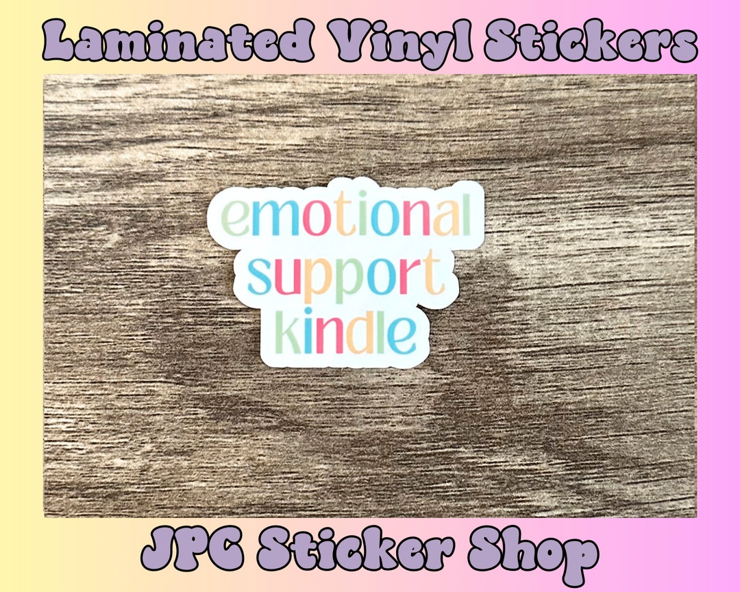Emotional Support Kindle Vinyl Sticker Stickers for Laptop - Etsy
