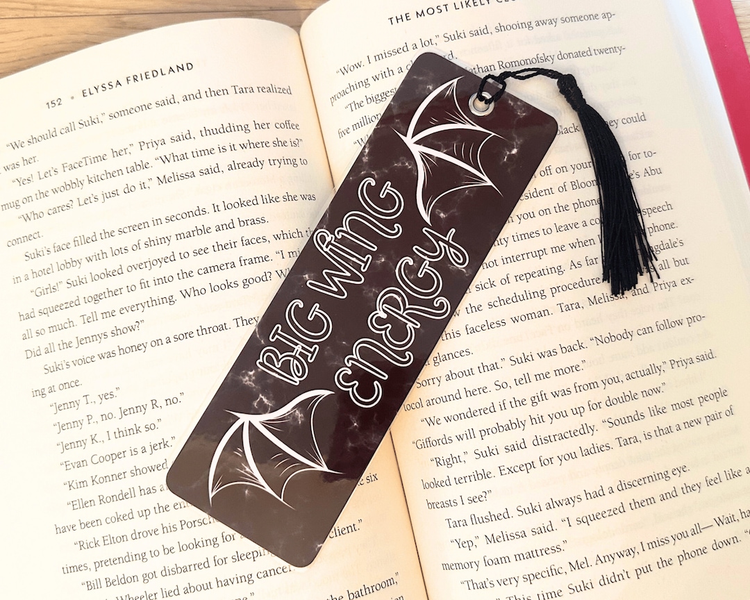 Big Wing Energy Bookmark, Handmade Bookmark, Book Lover Gift, Bookish ...